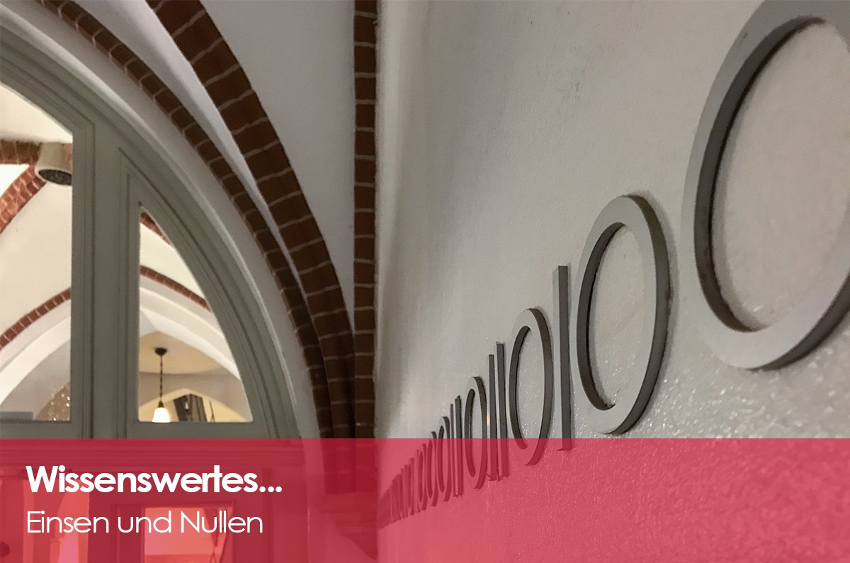 WISSENSWERTES! – Einsen und Nullen – Katharineum zu Lübeck
