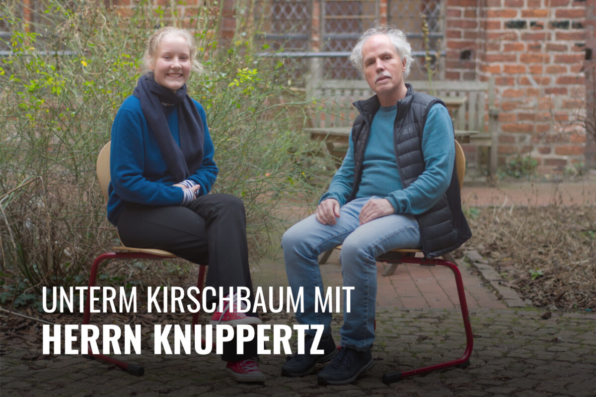 Unterm Kirschbaum mit... Herrn Knuppertz – Katharineum zu Lübeck