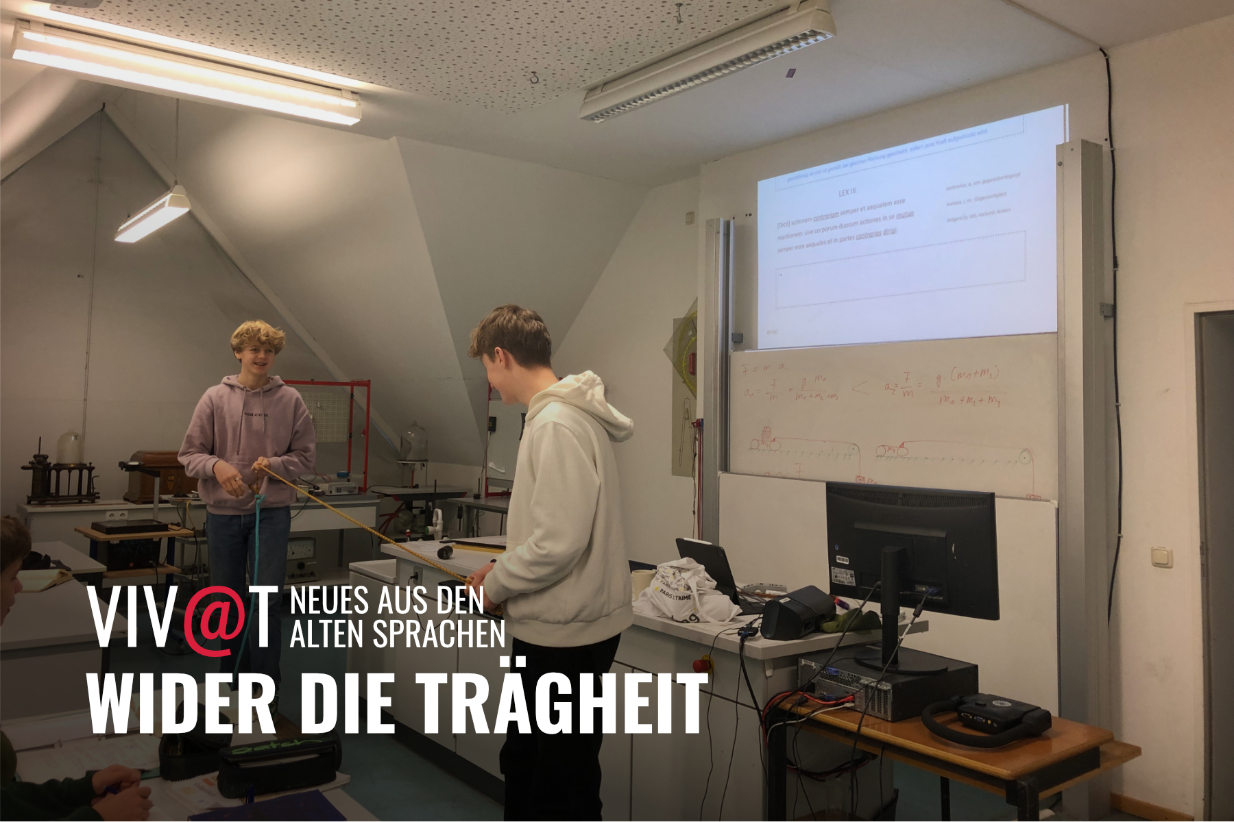 Latein und Physik wider die Trägheit – Eine Versuchsanordnung zu ...